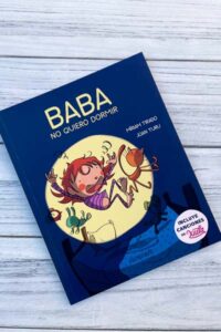 Baba No Quiero Dormir - Ulliberta - Libros Infantiles
